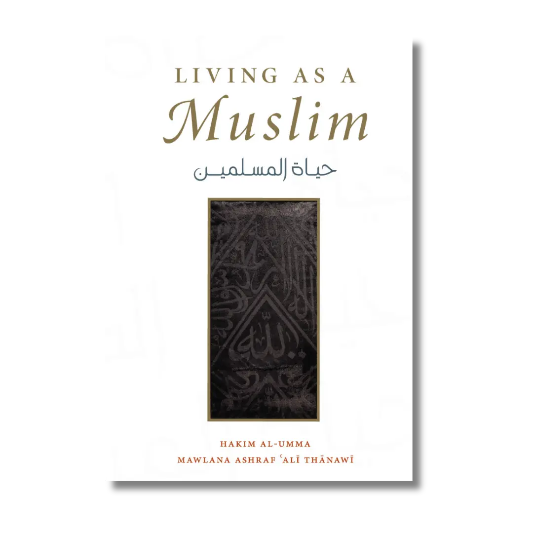 Living as a Muslim – Turath Publishing