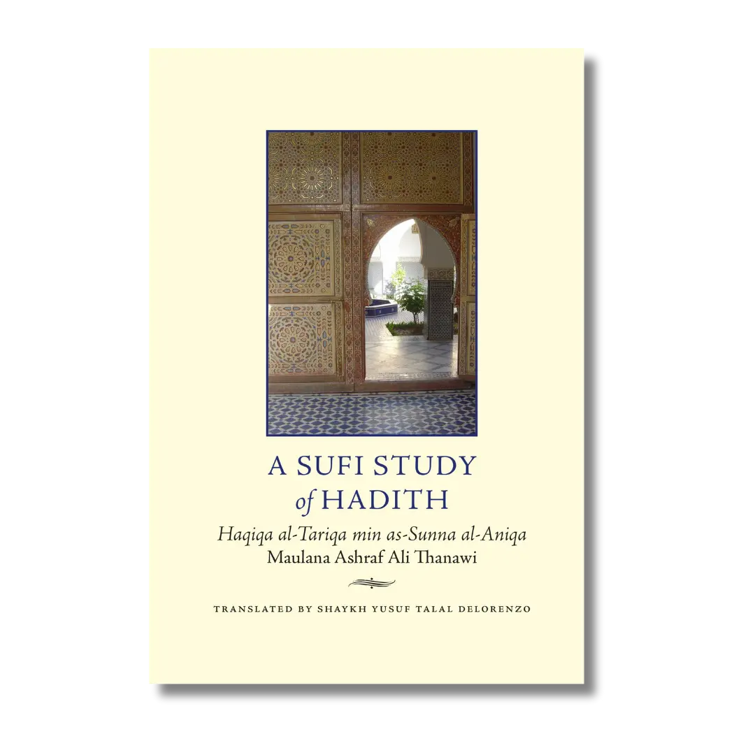 A Sufi Study of Hadith – Turath Publishing
